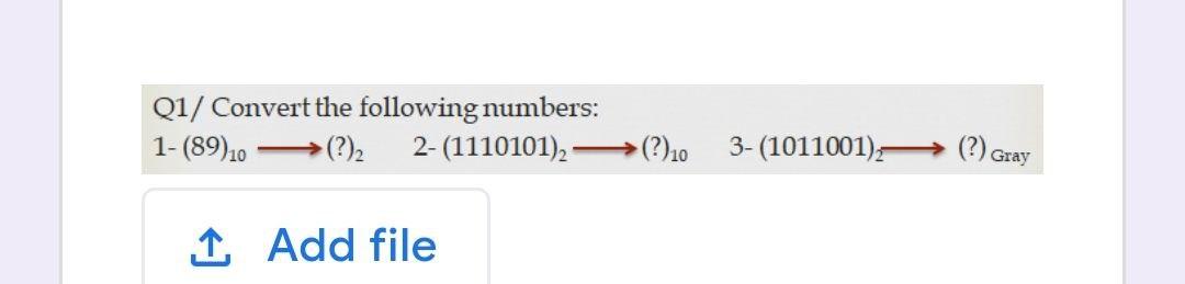 Solved Q1/ Convert the following numbers: (?)2 2-(1110101)2 | Chegg.com