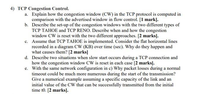 Solved 4) TCP Congestion Control. a. Explain how the | Chegg.com