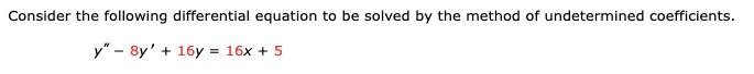 Solved Consider the following differential equation to be | Chegg.com