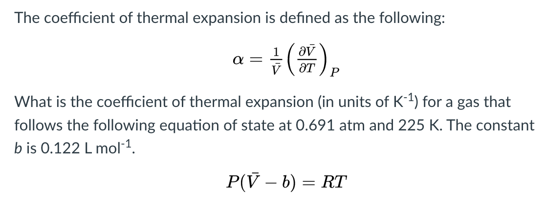 Solved The coefficient of thermal expansion is defined as | Chegg.com