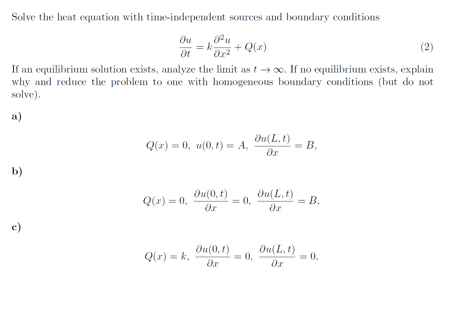 Solved Solve the heat equation with time-independent sources | Chegg.com