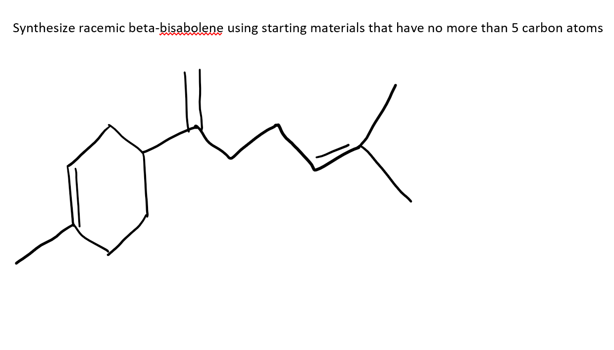 Solved Synthesize racemic beta-bisabolene using starting | Chegg.com
