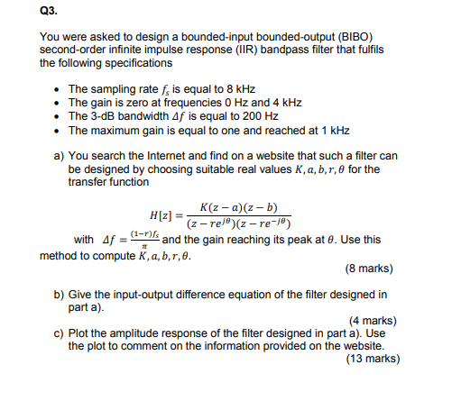 Solved Q3. You were asked to design a bounded-input | Chegg.com