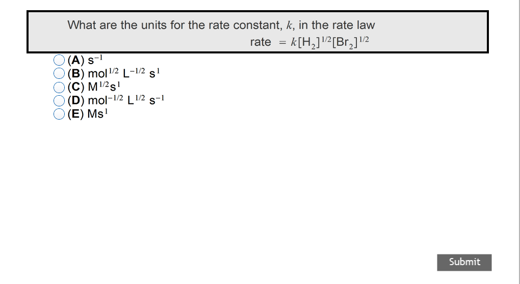 Solved What are the units for the rate constant, k, in the | Chegg.com