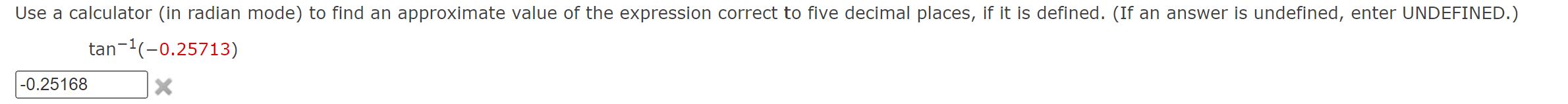Solved Use a calculator (in radian mode) ﻿to find an | Chegg.com
