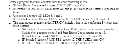Solved 1. Create a program that uses counters such that the | Chegg.com