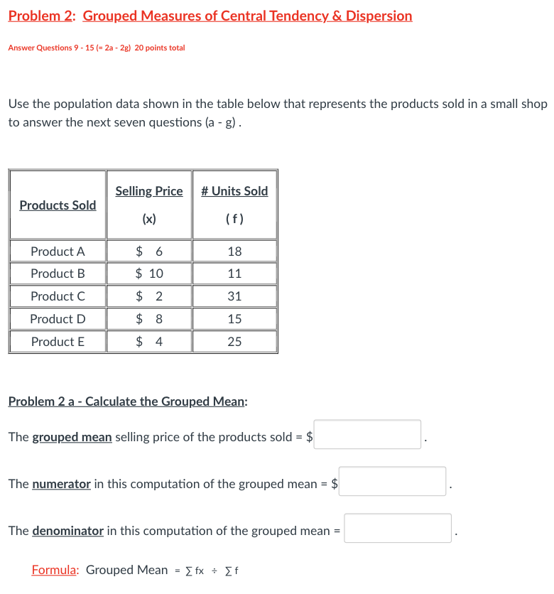 Solved Problem 2: Grouped Measures of Central Tendency \& | Chegg.com