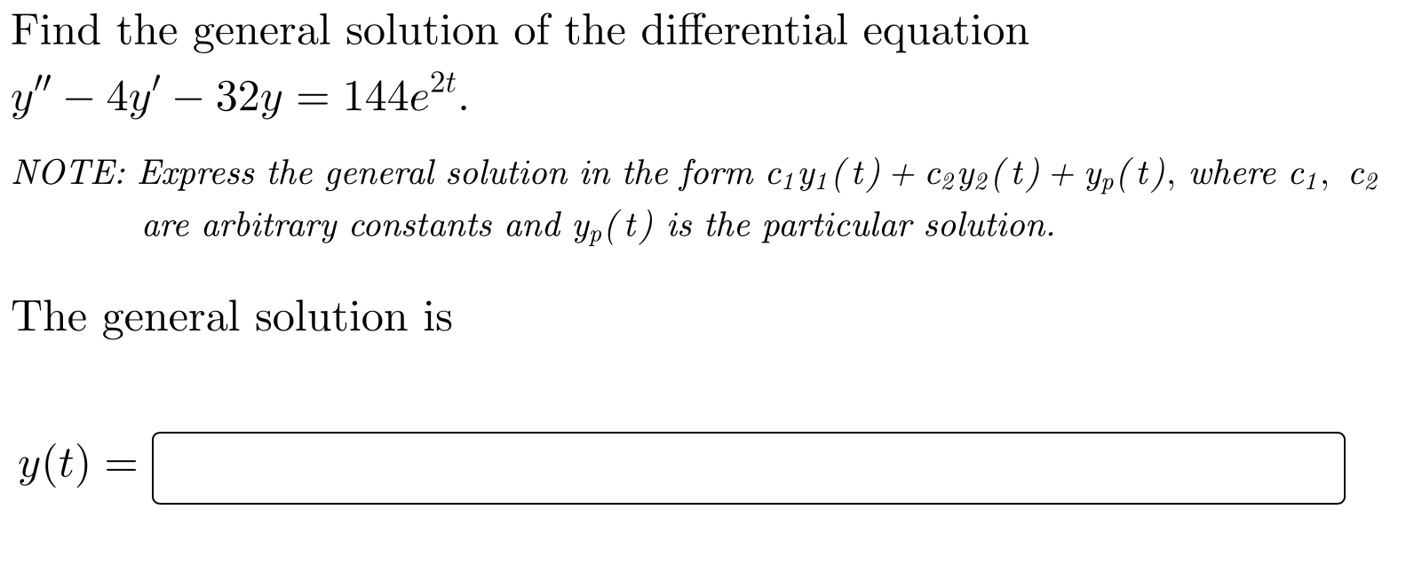 Solved Find the general solution of the differential | Chegg.com