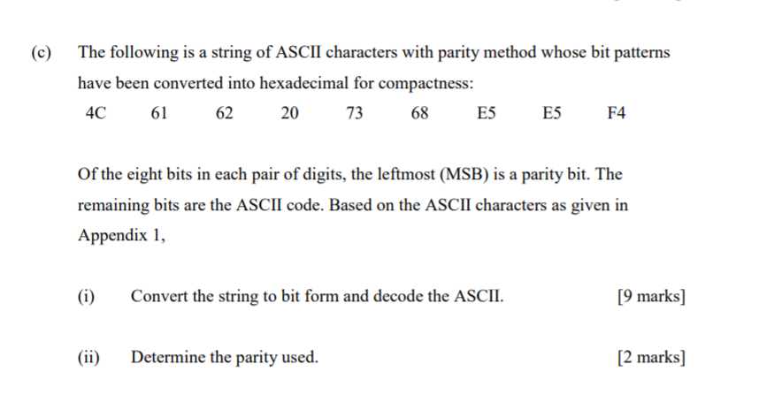 Solved (c) The following is a string of ASCII characters | Chegg.com