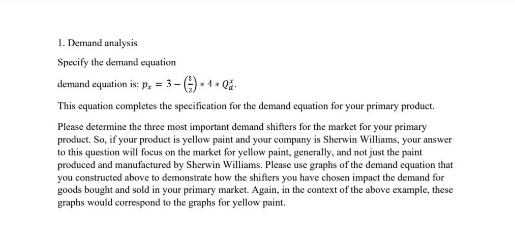 Solved 1. Demand analysis Specify the demand equation demand | Chegg.com