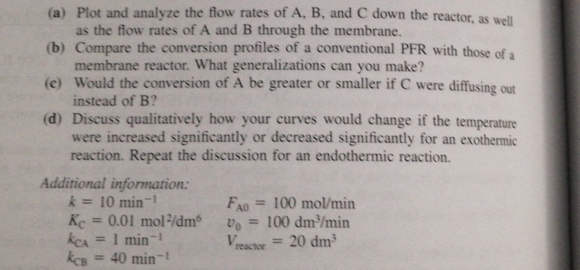 Solved Membrane Reactor The First Order Reversible