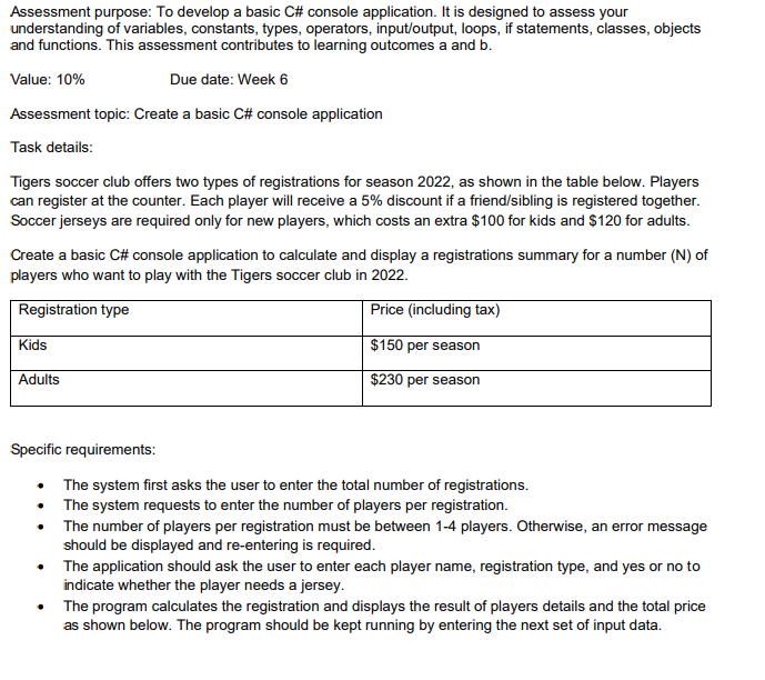 Solved Assessment purpose: To develop a basic C# console | Chegg.com
