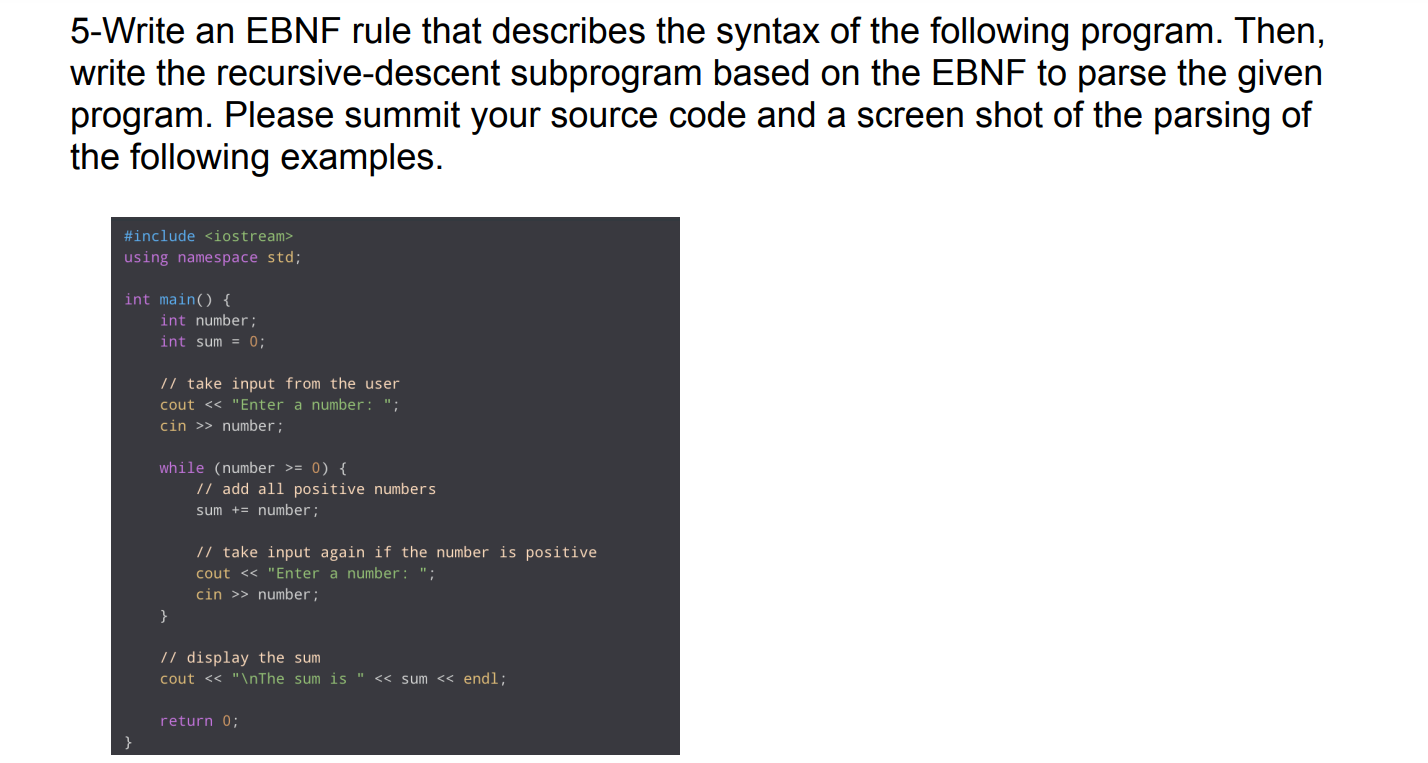 Solved 5-Write an EBNF rule that describes the syntax of the | Chegg.com