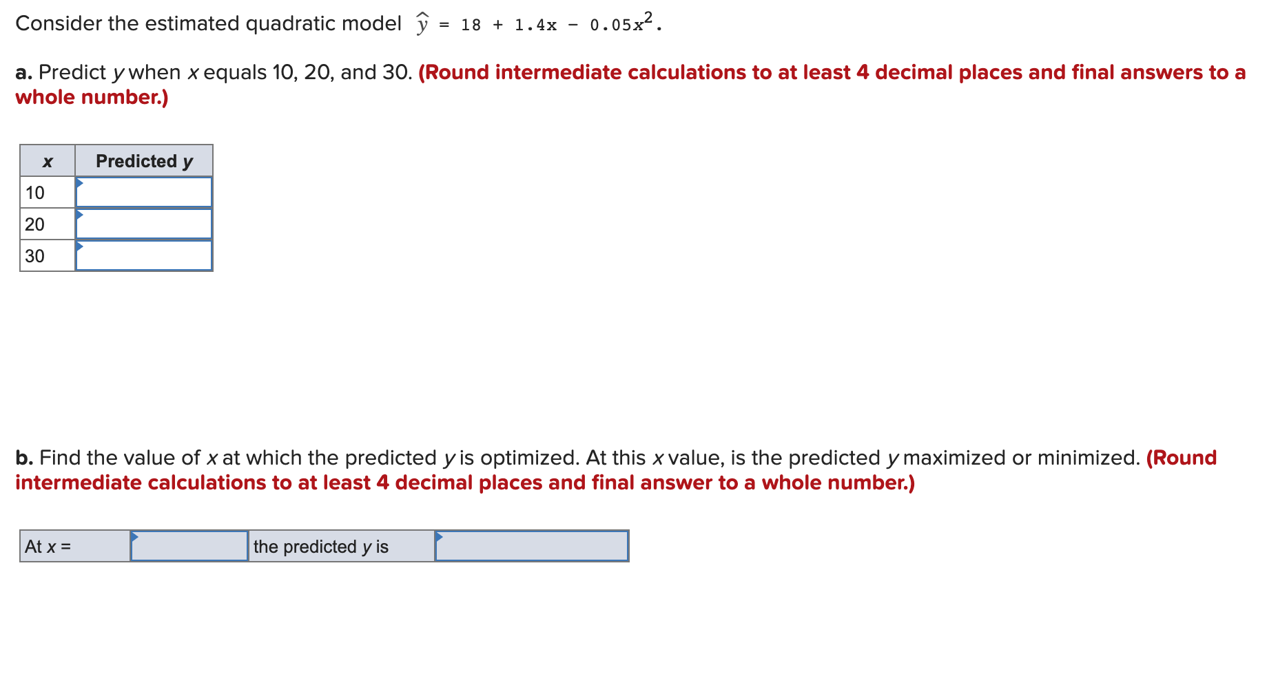 Solved Consider the estimated quadratic model û = 18 + 1.4x | Chegg.com