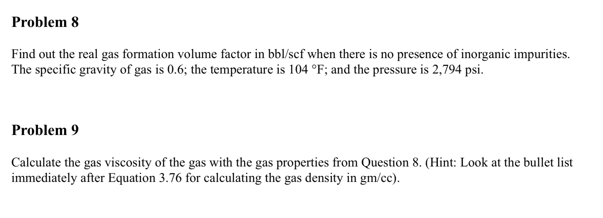 Problem 8 Find out the real gas formation volume | Chegg.com
