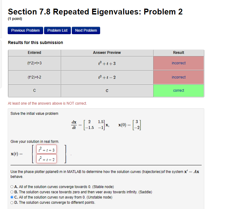 Solved Section 7.8 Repeated Eigenvalues: Problem 2 (1 point) | Chegg.com