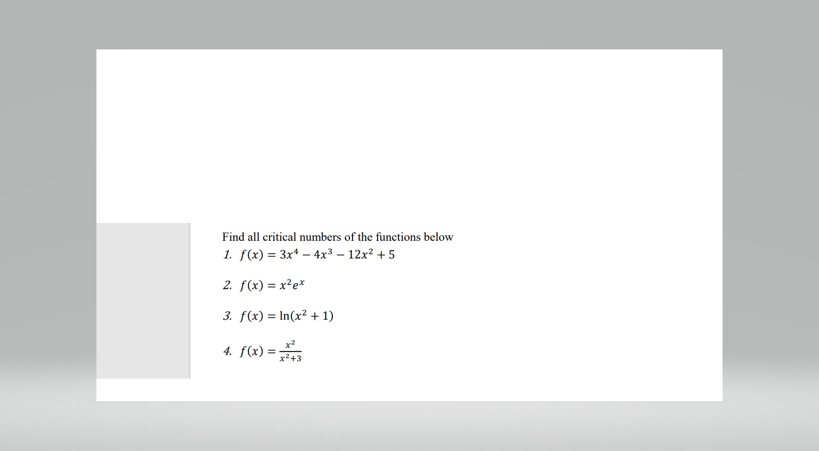Solved Find all critical numbers of the functions below 1. | Chegg.com