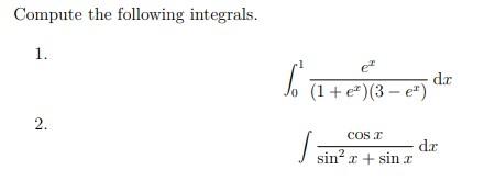 Solved Compute the following integrals. 1. | Chegg.com