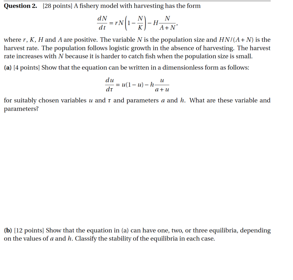 Solved Question 2. [28 points] A fishery model with | Chegg.com