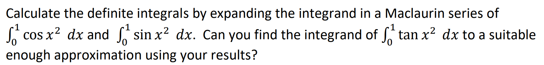 Solved Calculate the definite integrals by expanding the | Chegg.com