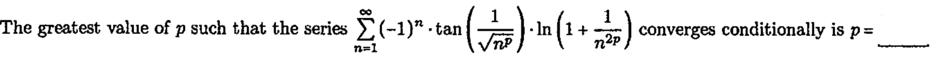 Solved he greatest value of p such that the series | Chegg.com