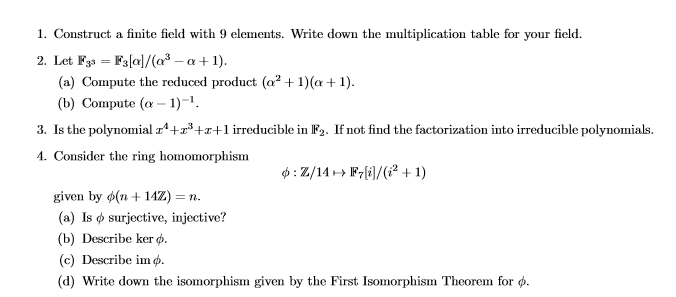 Solved 1. Construct a finite field with 9 elements. Write | Chegg.com