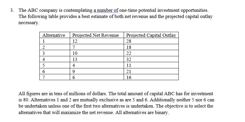 Solved The ABC company is contemplating a number of one-time | Chegg.com