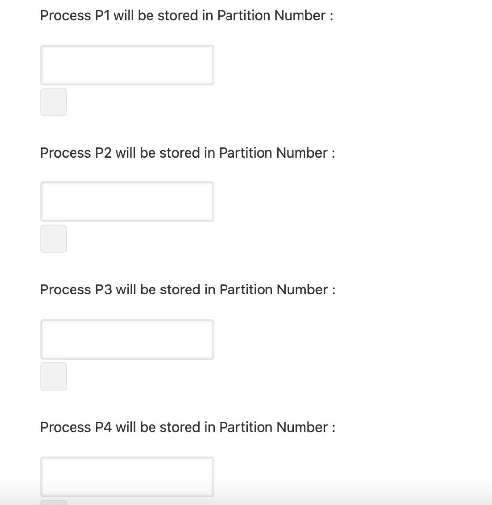 Solved There are 4 processe and three partitions in the | Chegg.com