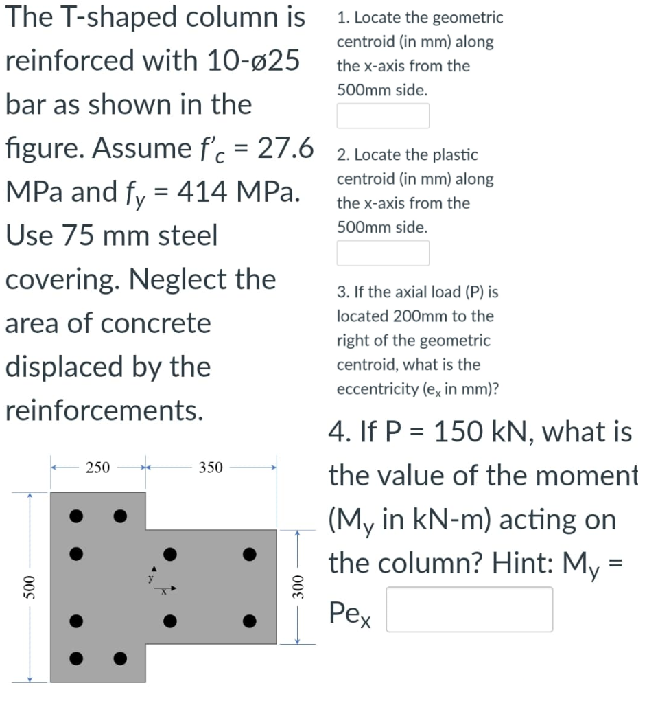 Solved 500mm side. The T-shaped column is 1. Locate the | Chegg.com