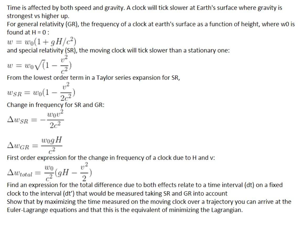 Solved Time is affected by both speed and gravity. A clock | Chegg.com