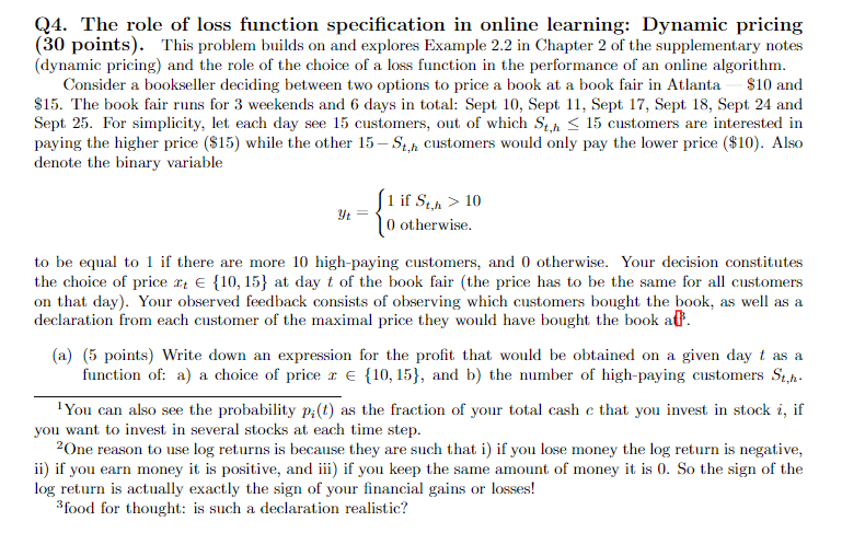 Solved Q4. The role of loss function specification in online | Chegg.com