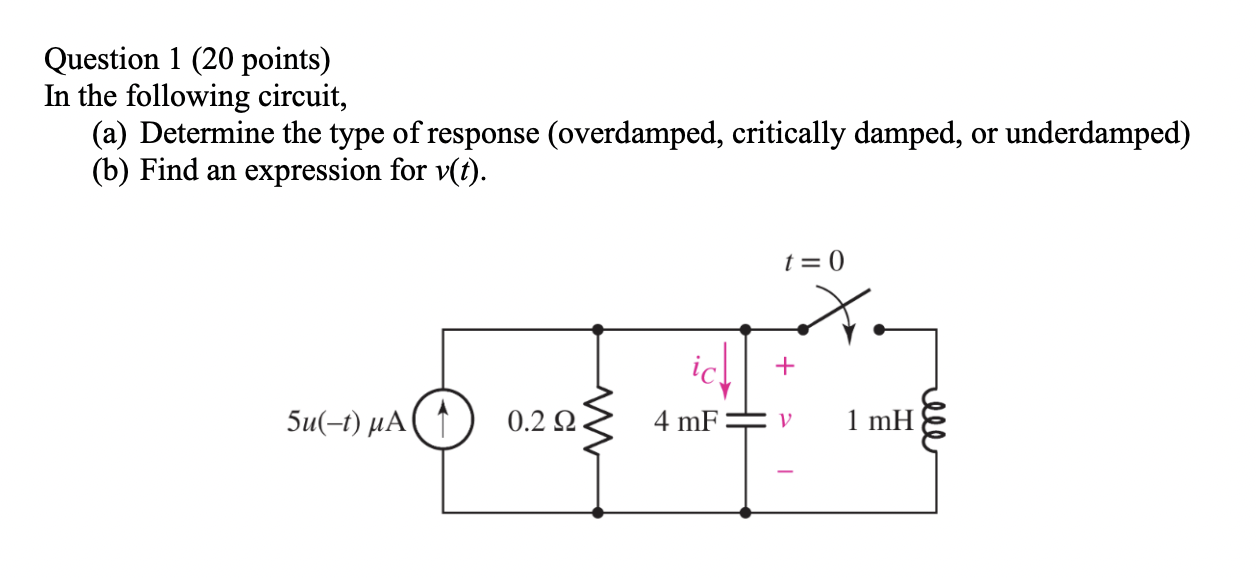 Solved Question 1 (20 points) In the following circuit, (a) | Chegg.com