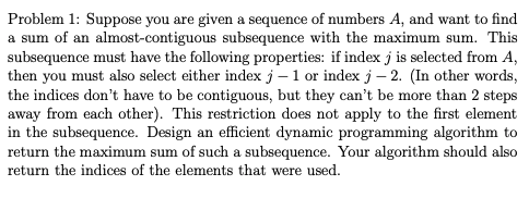 Solved Problem 1: Suppose you are given a sequence of | Chegg.com