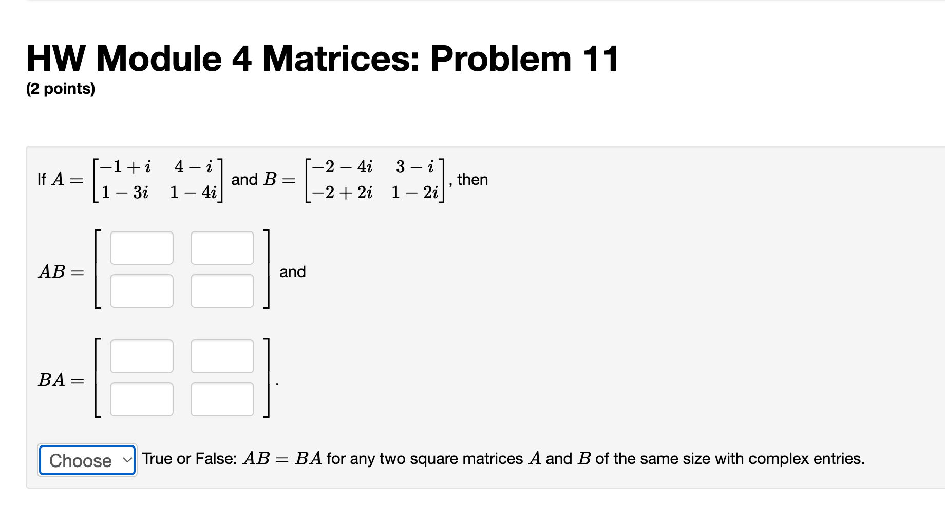 Solved HW Module 4 Matrices: Problem 11 (2 points) If | Chegg.com