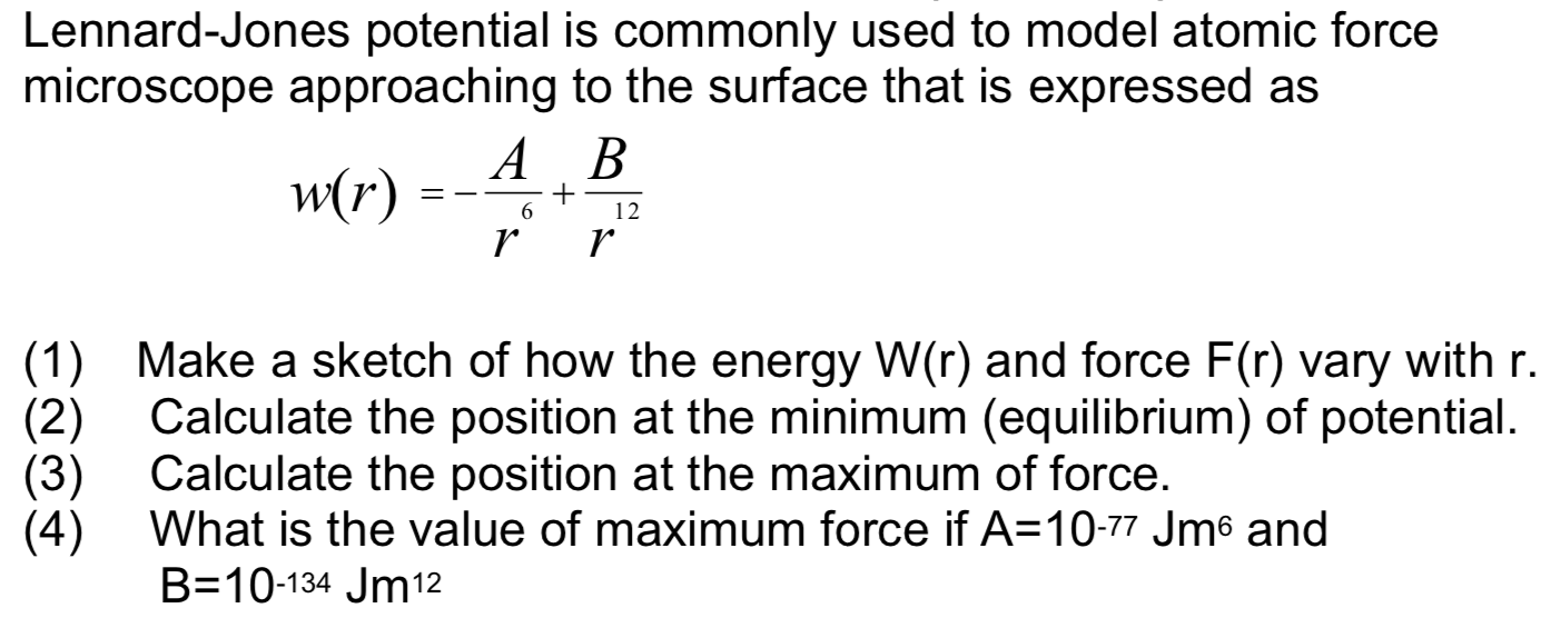 Solved Lennard-Jones potential is commonly used to model | Chegg.com
