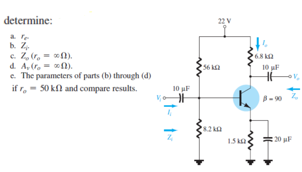 Solved determine: 22 V a. re. b. Z; ti 56 k 2 c. Z, (r, = | Chegg.com