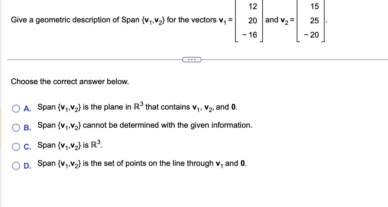 Solved Give a geometric description of Span {v1,v2} for the | Chegg.com