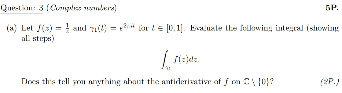 Solved Question: 3 (Complex numbers) 5P. (a) Let f(z) = all | Chegg.com