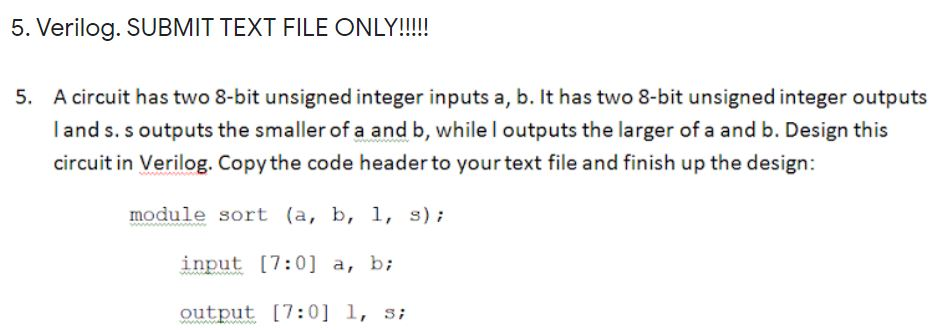 5. Verilog. SUBMIT TEXT FILE ONLY!!!!! 5. A circuit | Chegg.com