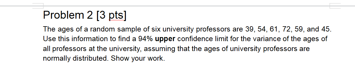 Solved Problem 2 [3 ﻿pts]The ages of a random sample of six | Chegg.com
