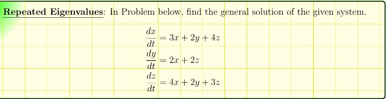Solved Repeated Eigenvalues: In Problem below, find the | Chegg.com