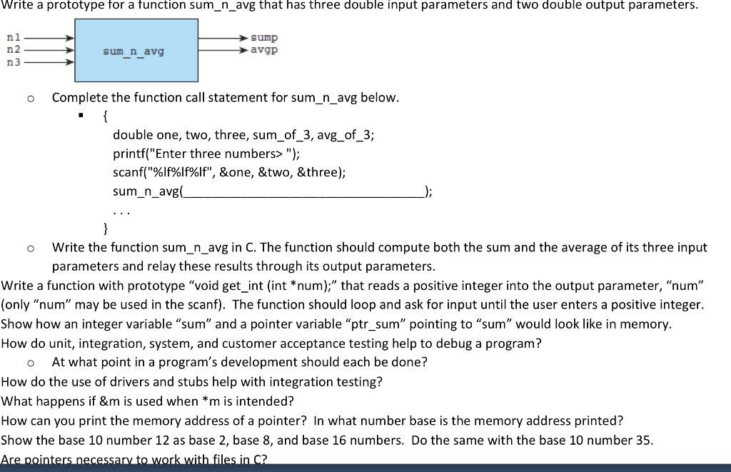 Solved Write a prototype for a function sum_n_avg that has | Chegg.com