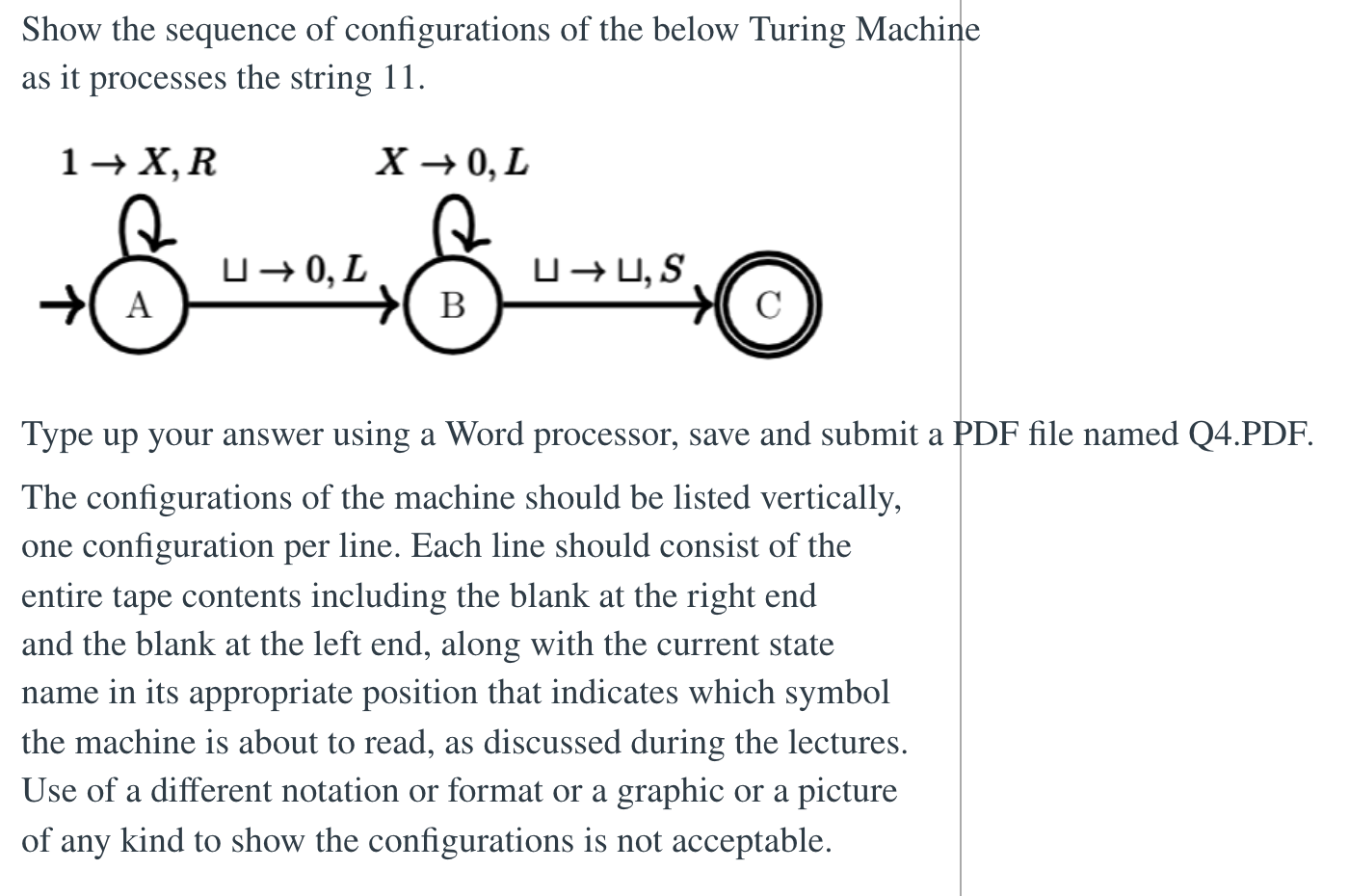 Solved Show the sequence of configurations of the below | Chegg.com