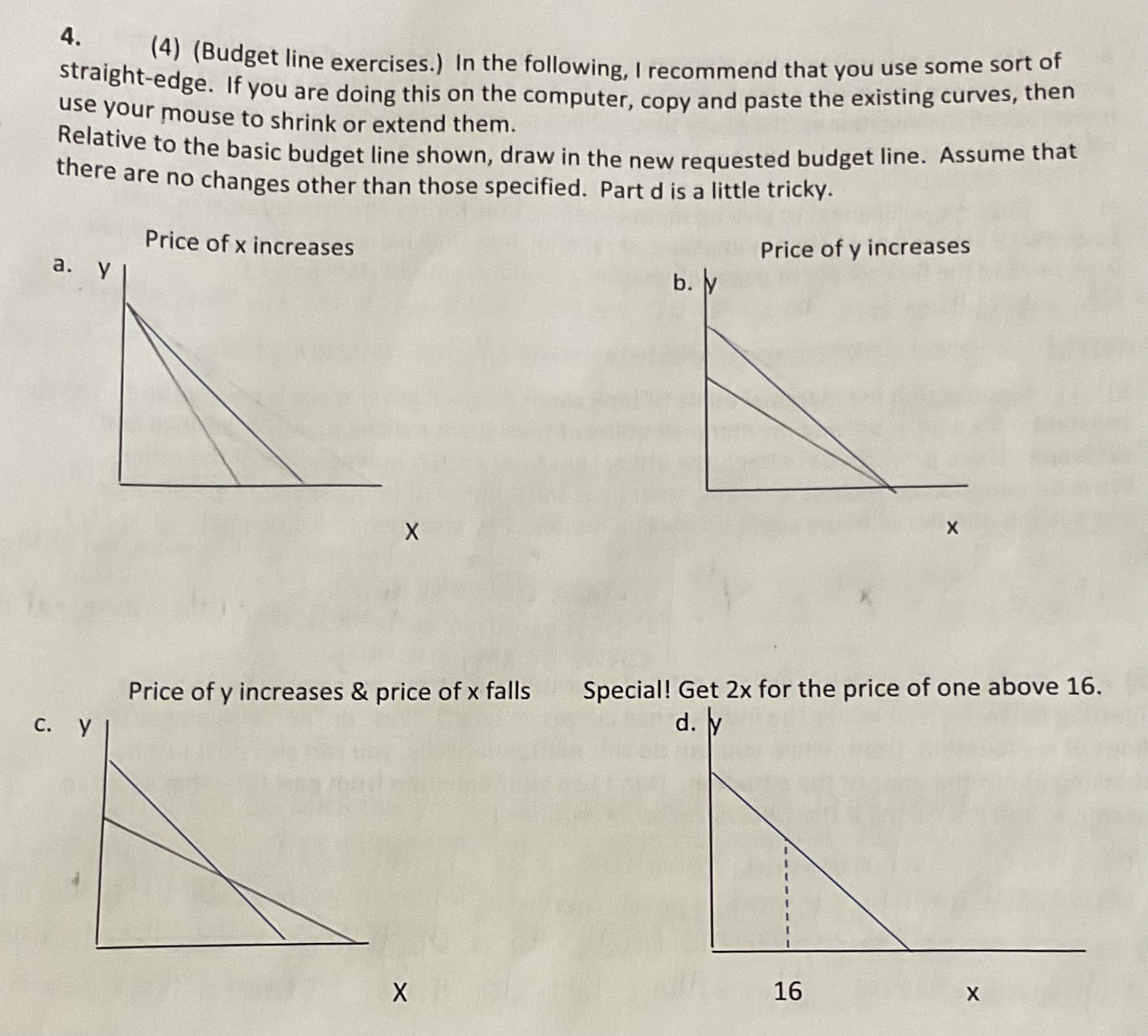 Solved 4. (4) (Budget line exercises.) In the following, I | Chegg.com