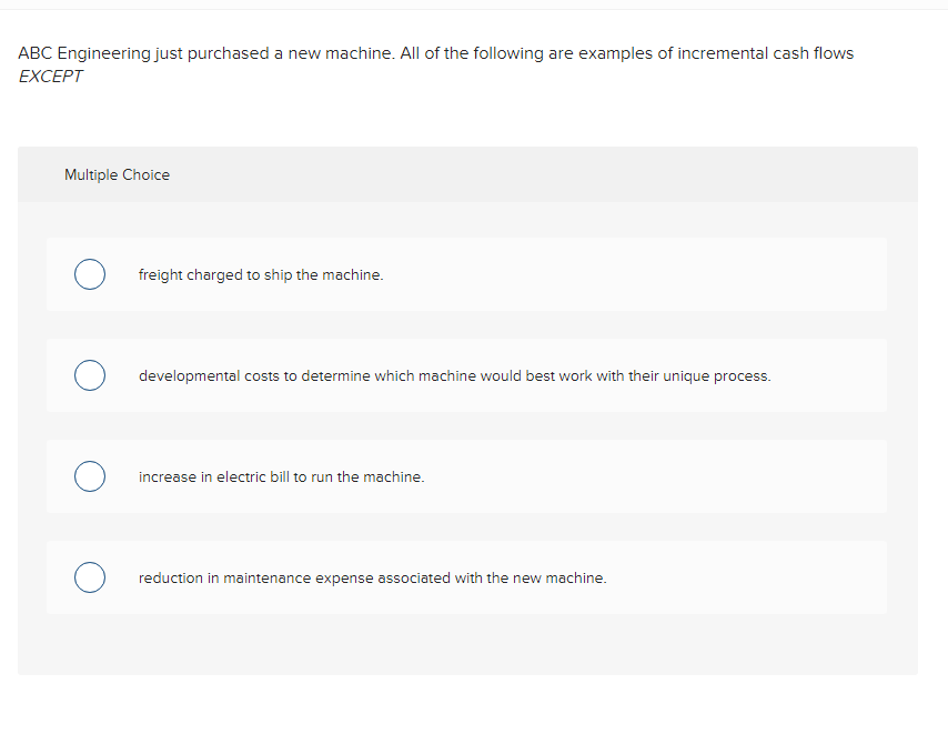 Solved ABC Engineering just purchased a new machine. All of | Chegg.com