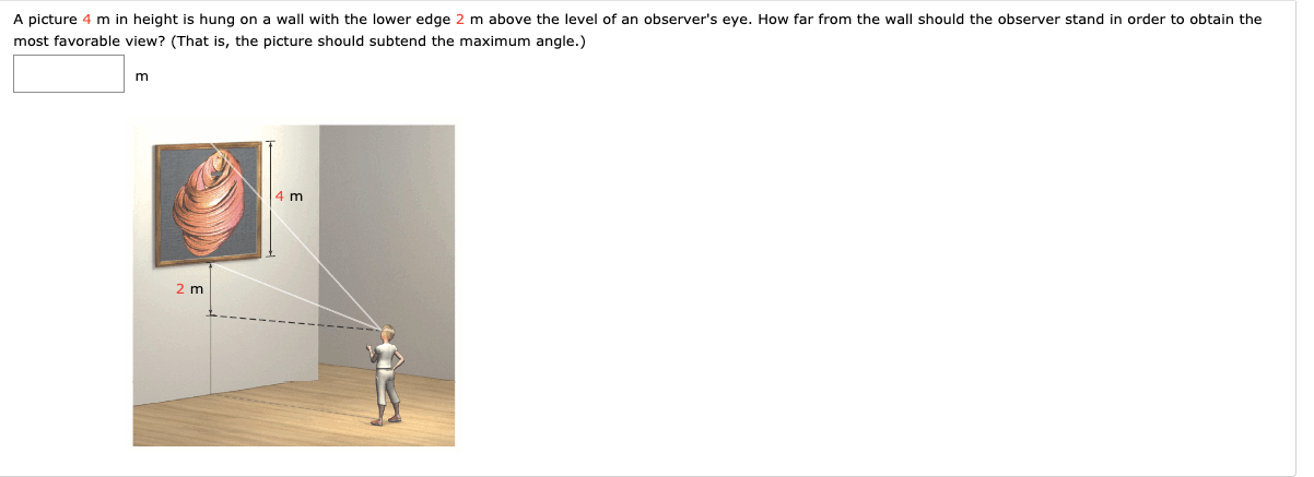 Solved A picture 4 m in height is hung on a wall with the | Chegg.com