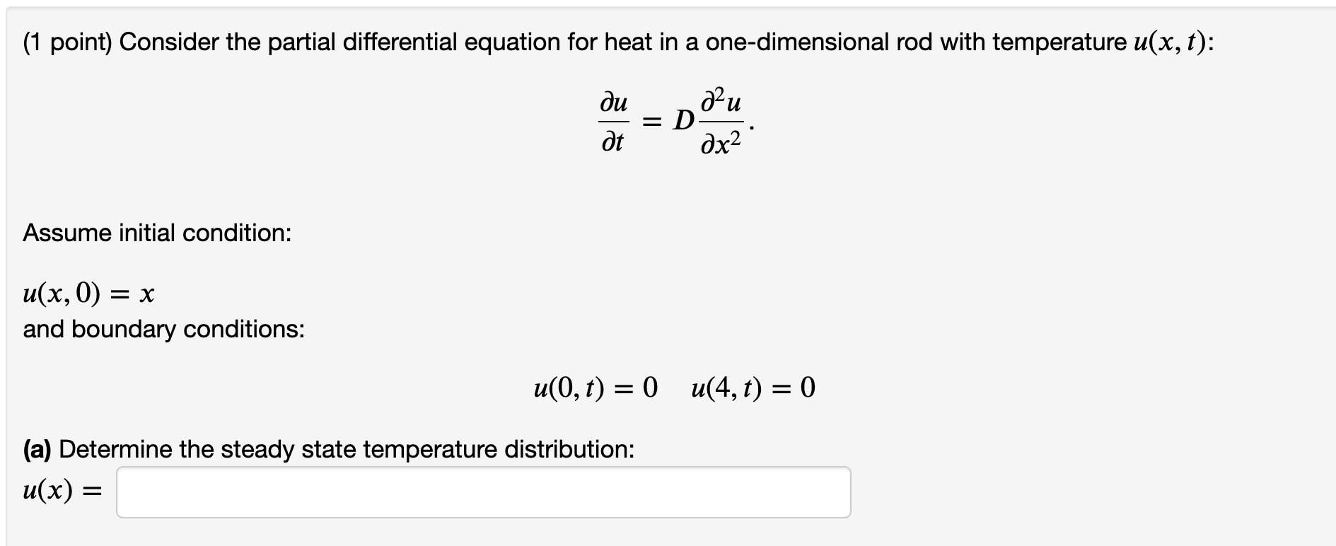 Solved Consider the partial differential equation for heat | Chegg.com
