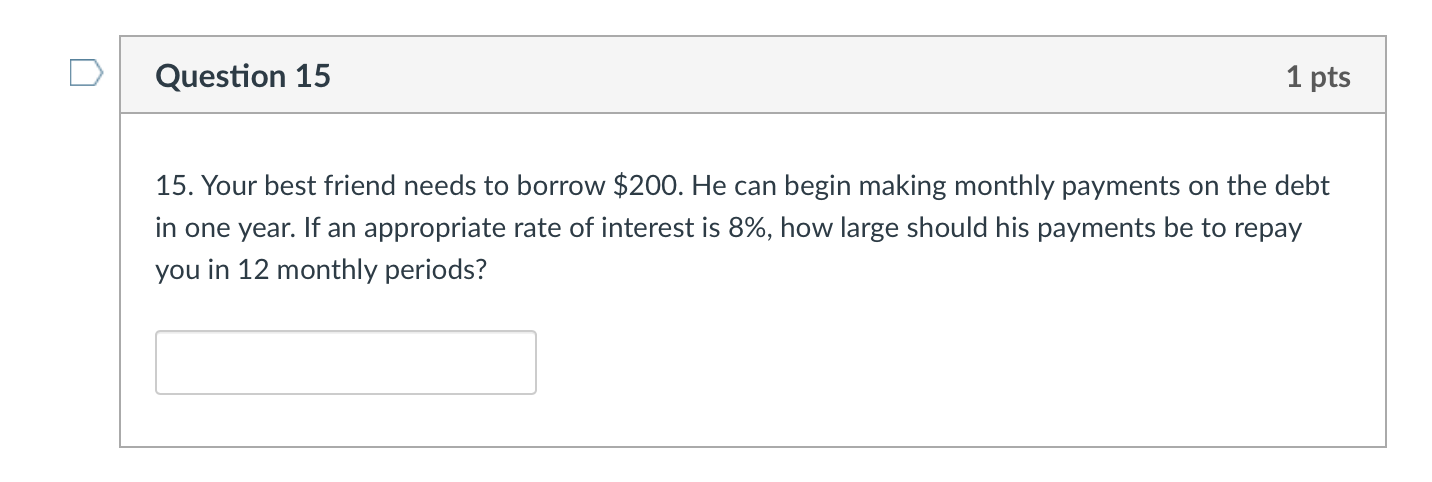 Solved Question 15 1 pts 15. Your best friend needs to | Chegg.com