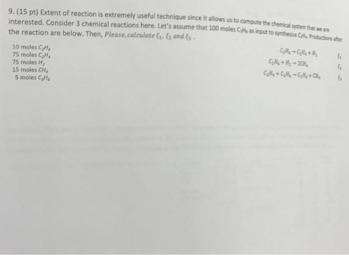 Solved 9. (15 pt) Extent of reaction is extremely useful | Chegg.com