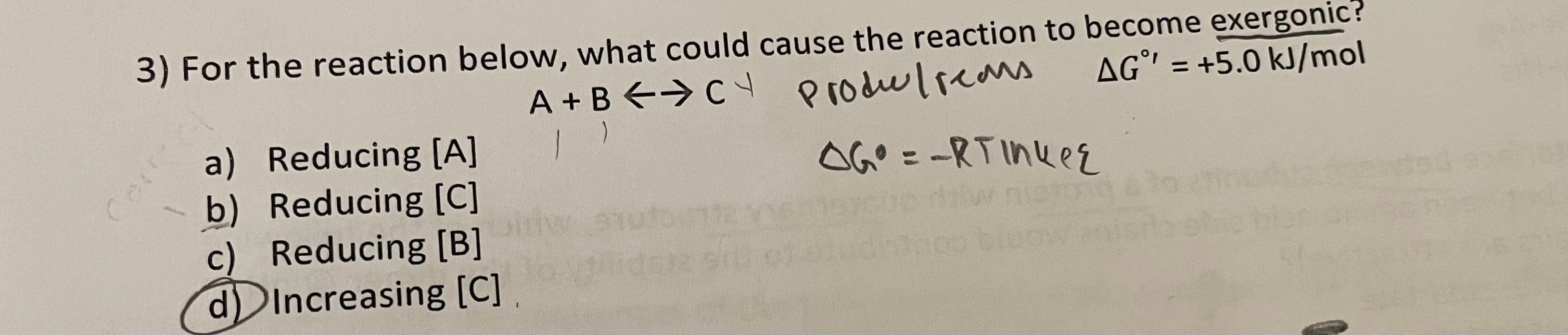 Solved = 3) For the reaction below, what could cause the | Chegg.com